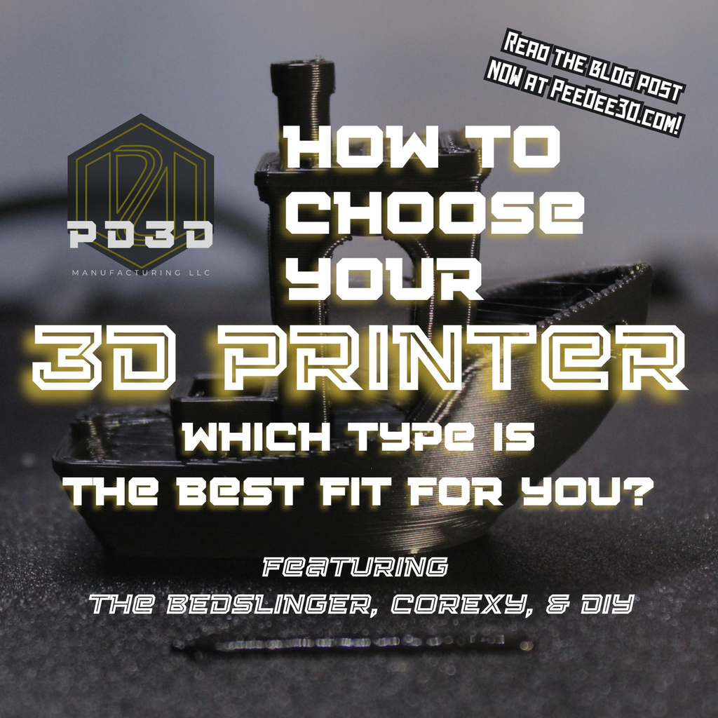 How to Choose Your 3D Printer: Which Type is the Best Fit for You? | PD3D Manufacturing LLC